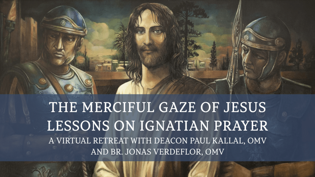 Ignatian prayer: God’s gaze of love – Live the Essentials